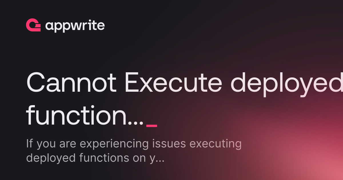 Cannot Execute Deployed Functions On My Selfhosted Instance Threads 3385